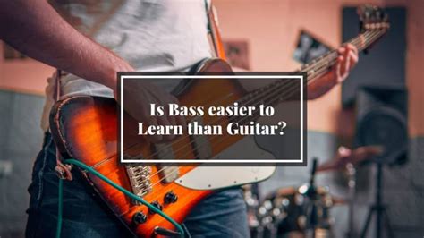 Is Bass Really Easier To Learn And Play Than Guitar Thr
