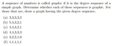 Solved A Sequence Of Numbers Is Called Graphic If It Is The
