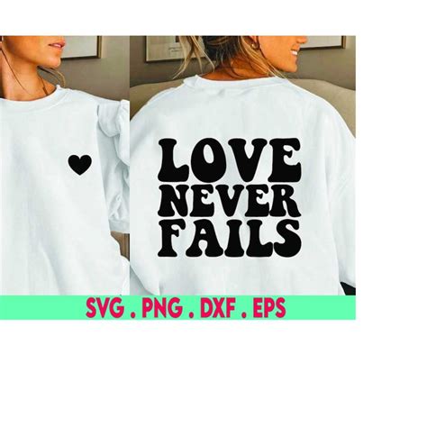Love Never Fails Svg Cut File Digital File Svg Pdf Eps Inspire