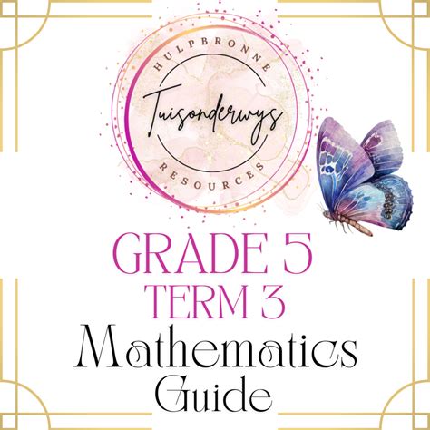 Grade 5 Term 3 Mathematics Guide Tuisonderwys Hulpbronne
