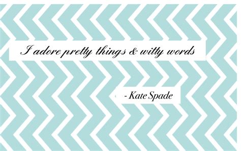 Kate Spade Quote Wallpapers Top Free Kate Spade Quote Backgrounds