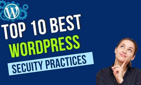 Top 10 Wordpress Security Best Practices Infistan