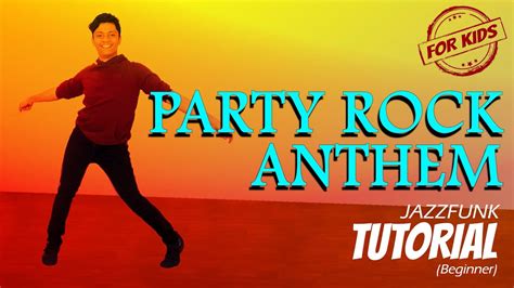 Party Rock Dance Steps