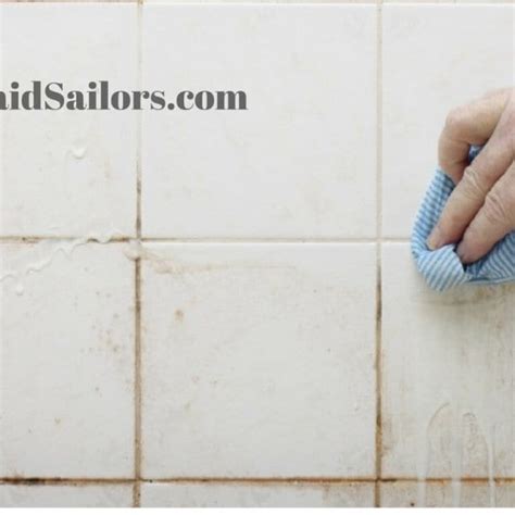 3 Tips For Cleaning Grout Maid Sailors