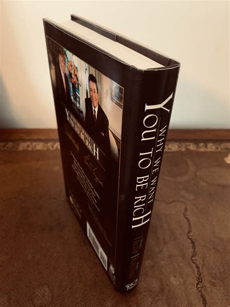 Why We Want You To Be Rich Two Men One Message [first Edition] By
