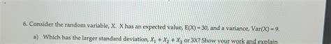 Solved Consider The Random Variable X X ﻿has An Expected
