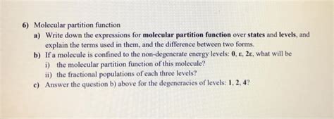 Solved Molecular Partition Functiona Write Down The