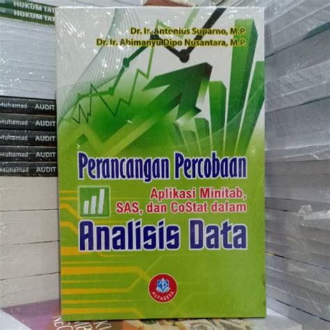 Experimental Design Of Minitab Sas And Cost Applications In Data Analysis Original Book