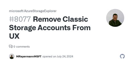 Remove Classic Storage Accounts From Ux · Issue 8077 · Microsoft