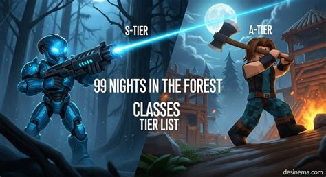 All 28 99 Nights In The Forest Classes Ranked July 2026
