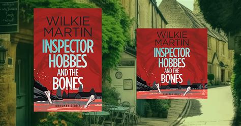 Inspector Hobbes And The Bones Unhuman Iv