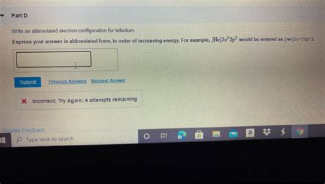 Solved Part D Write An Abbreviated Electron Configuration