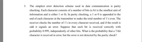 Solved 3 The Simplest Error Detection Scheme Used In Data