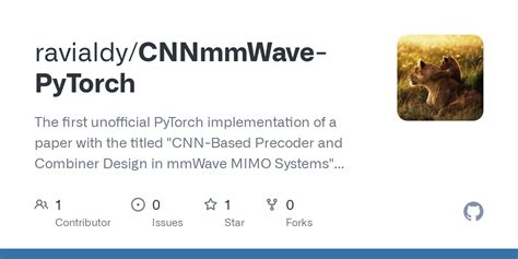 Github Ravialdycnnmmwave Pytorch The First Unofficial Pytorch