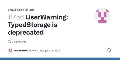 Userwarning Typedstorage Is Deprecated · Issue 756 · Kohya Sssd