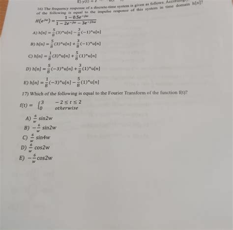 Solved The Frequency Response Of A Discrete Time System Is