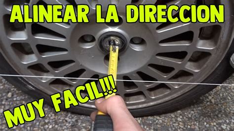 COMO ALINEAR LA DIRECCION EN CASA MUY FACIL YouTube
