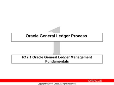 Oracle General Ledger Process Presentation 1 Ppt
