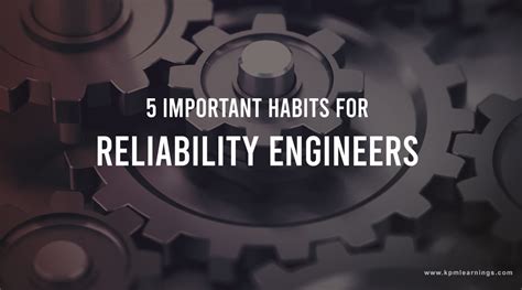 5 Important Tips For Reliability Engineers To Improve Reliability Kpm