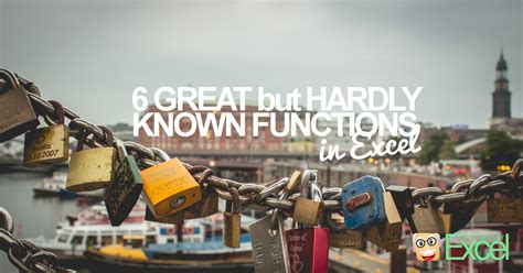 learn 6 great excel functions most users don t know
