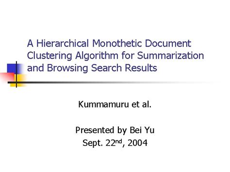 A Hierarchical Monothetic Document Clustering Algorithm For Summarization