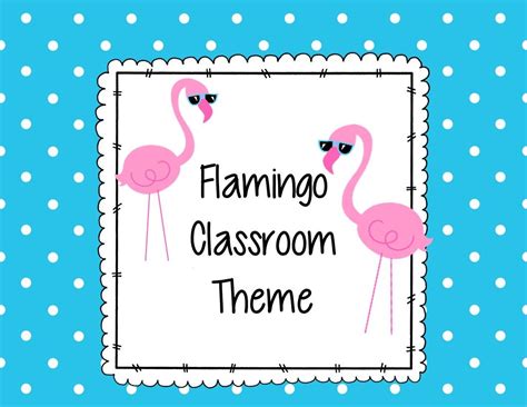 Flamingo Classroom Theme Classroom Decor