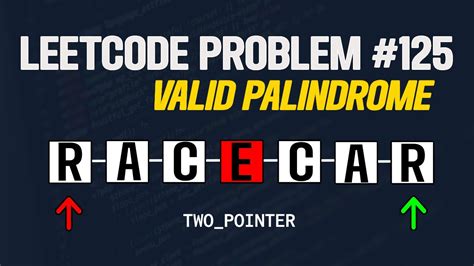 Valid Palindrome Leetcode Problem 125 Youtube