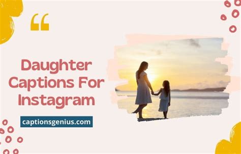 650 Daughter Captions For Instagram Celebrate Her Spark