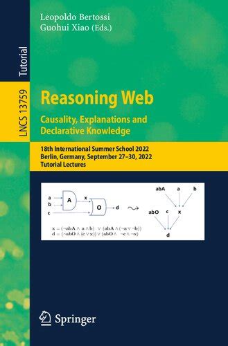 Reasoning Web Causality Explanations And Declarative Knowledge 18th International Summer