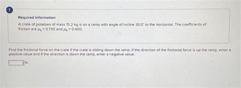 Solved Required Information A Crate Of Potatoes Of Mass 152