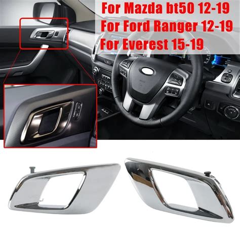 Chrome Matte Left Right Interior Door Handle For Ford Ranger 2012 2019
