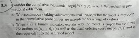 Solved 8 37 Consider The Cumulative Logit Model Logit[p Y