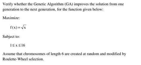 Solved Verify Whether The Genetic Algorithm GA Improves Chegg