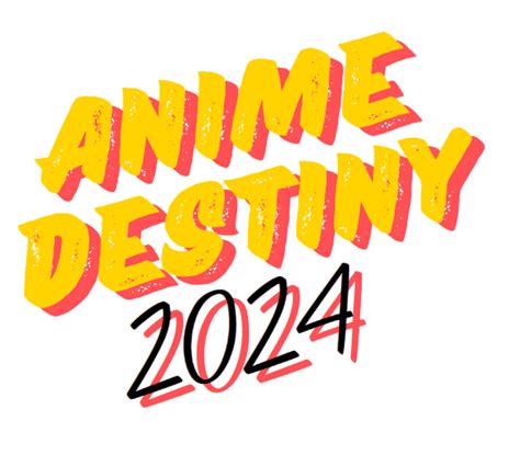 Anime Destiny 2024