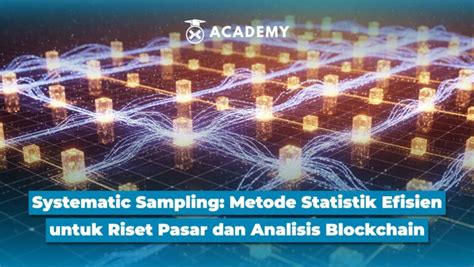 Systematic Sampling Metode Data Efisien And Akurat