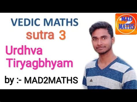 Vedic Maths Sutra Urdhva Tiryagbhyam Trick And Concept By