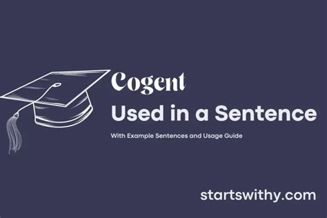 Cogent In A Sentence Examples 21 Ways To Use Cogent