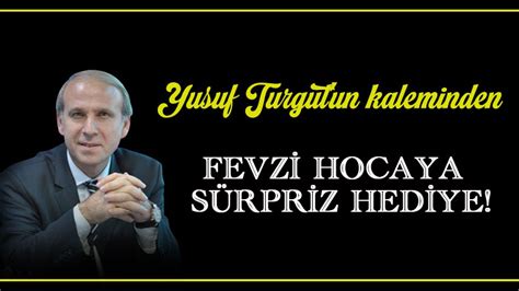 Yusuf Turgut Fevzi Hocaya Sürpriz Hediye Taka Gazete Trabzon