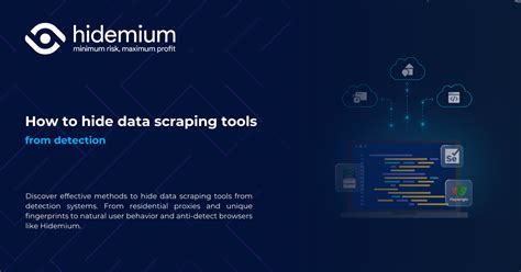 How To Hide Data Scraping Tools From Detection