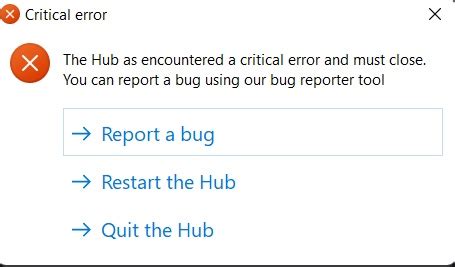 The Hub As Encountered A Critical Error Fix Unity Engine Unity Discussions