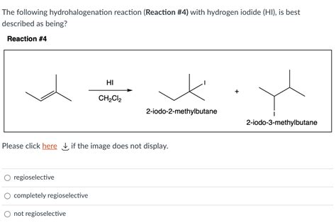 Solved The following hydrohalogenation reaction (Reaction | Chegg.com