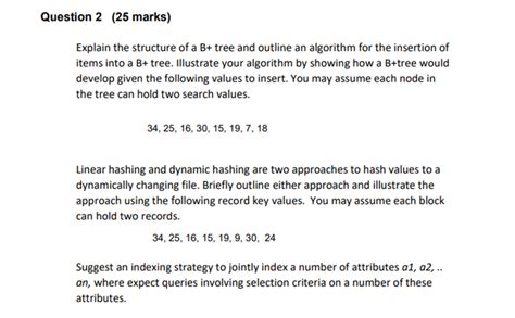 Solved Explain The Structure Of A B Tree And Outline An Chegg