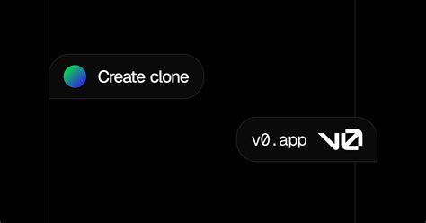 Create Clone V0 By Vercel