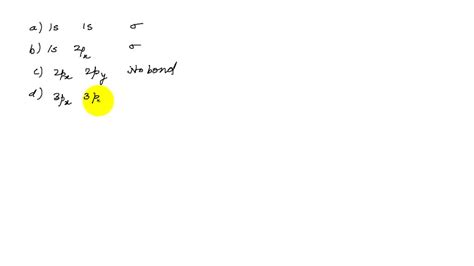 Solvedwhich Of The Following Pairs Of Atomic Orbitals Of Adjacent