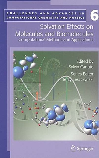 Solvation Effects On Molecules And Biomolecules Computational Methods
