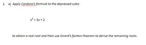 Solved 1 A Apply Cardanos Formula To The Depressed Cubic