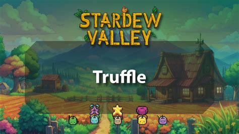 Stardew Valley Truffle Theria Games