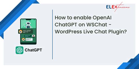 How To Enable Openai Chatgpt On Wschat Wordpress Live Chat Plugin