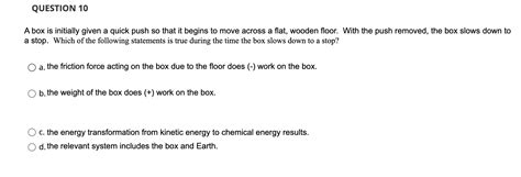 Solved A Box Is Initially Given A Quick Push So That It