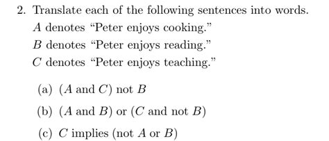 Solved Translate Each Of The Following Sentences Into Chegg